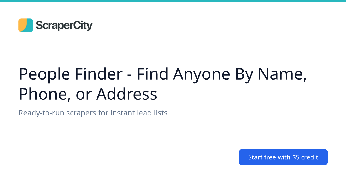 People Finder - Find Anyone By Name, Phone, or Address | ScraperCity